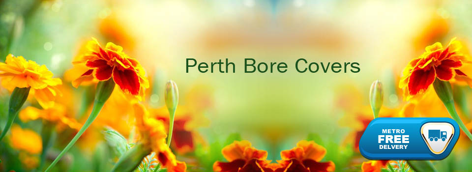 Perth Bore Covers |Bore Covers, Bore Lids and Flat Covers
